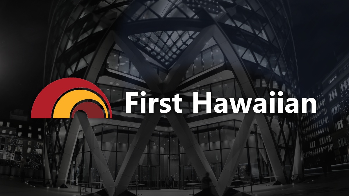 First Hawaiian Reports $67.8 Million Q1 Net Income