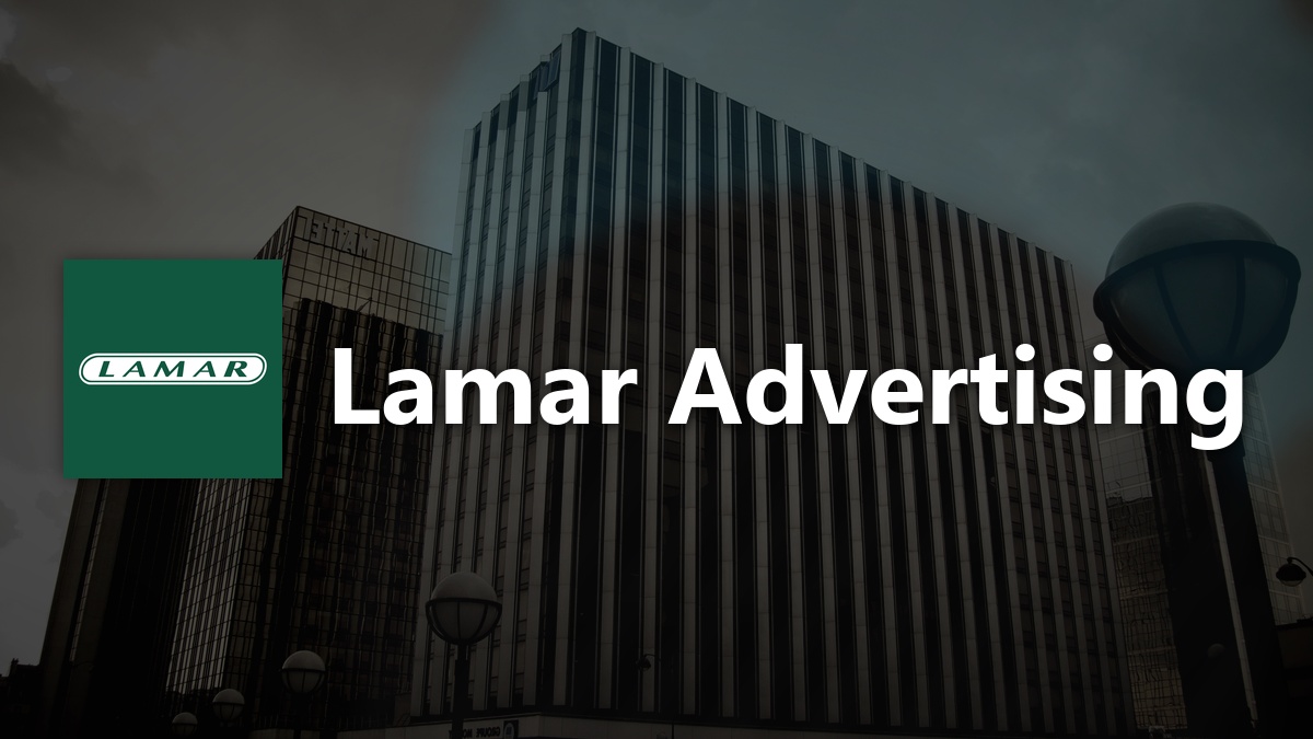 Lamar Advertising Declares $1.60 Per Share Quarterly Dividend