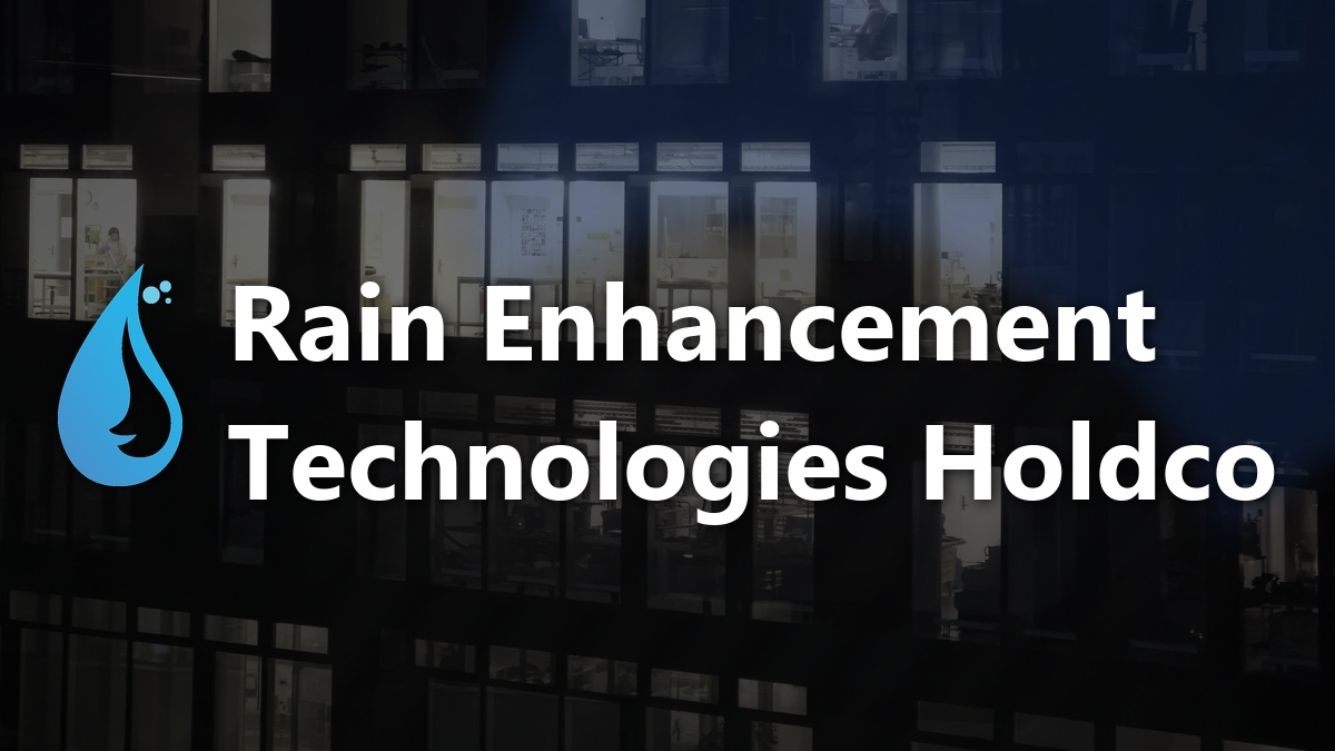 Rain Enhancement Technologies Increases Credit Line to $10 Million